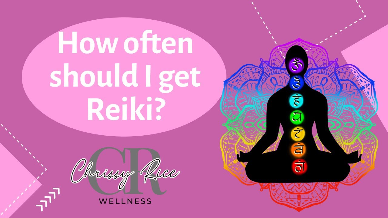 How often should I get a Reiki session? - YouTube
