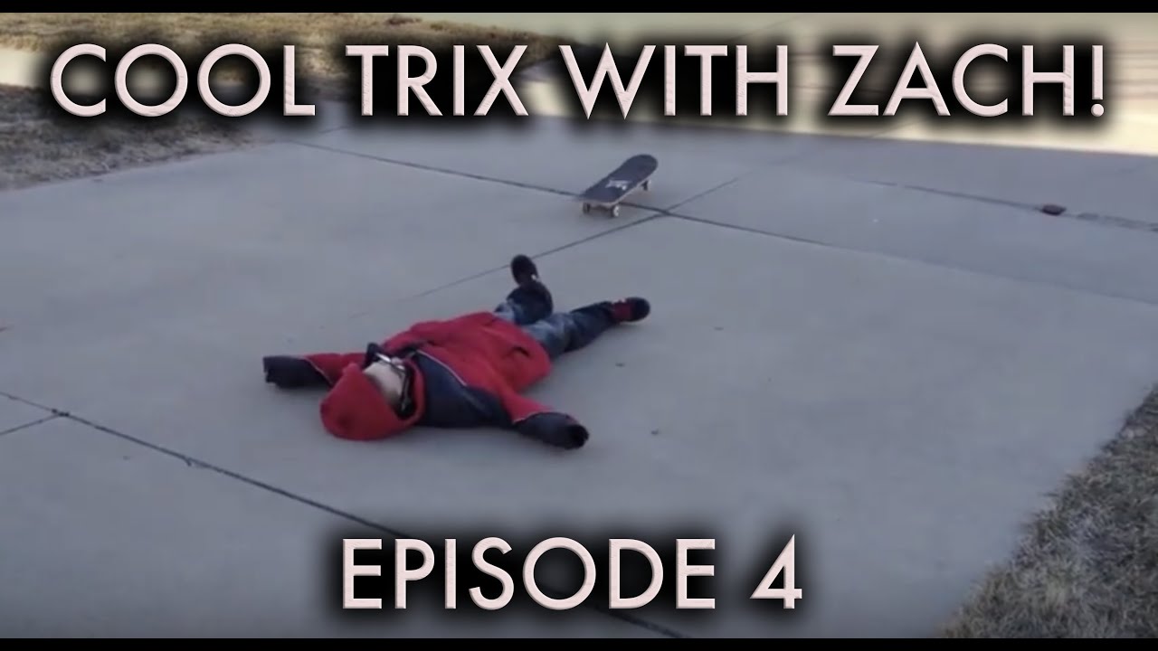 Cool Trix With Zach! - EPISODE 4 - YouTube