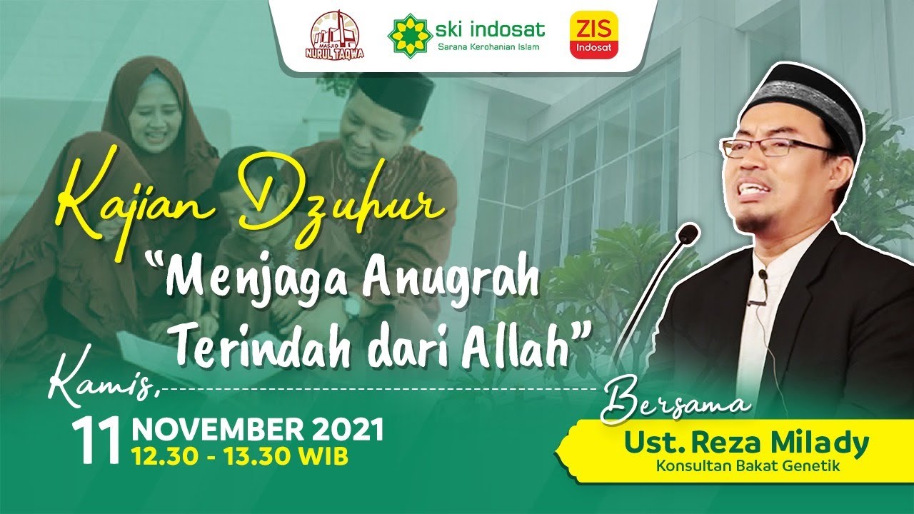 Ust. Reza Milady - Tema : "Menjaga Anugerah Terindah dari Allah SWT ...