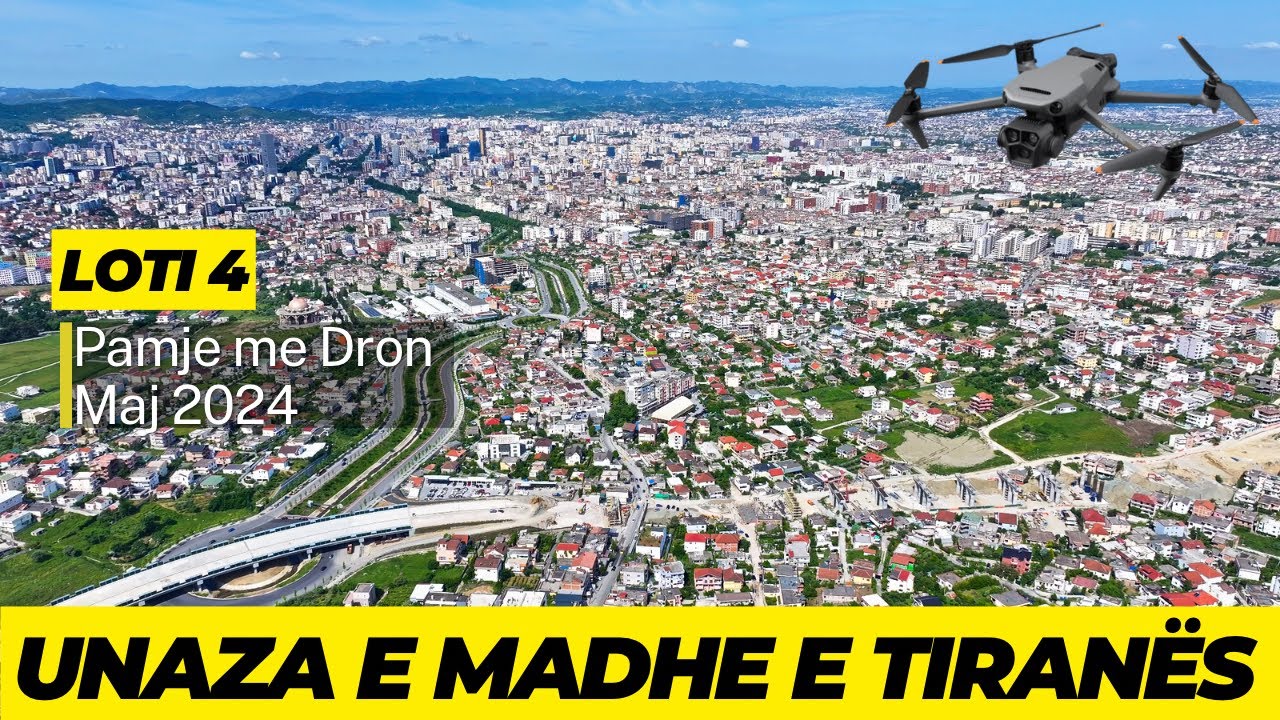 Unaza e Madhe e Tiranës | Loti 4 | Maj 2024 - 🇦🇱 Albania @MTravelVlog ...