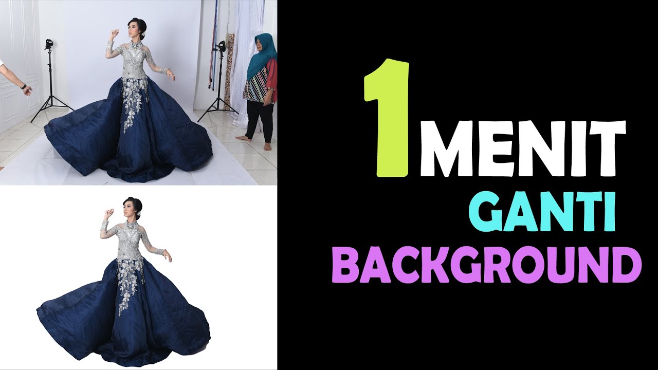 Tips cara edit background foto studio photoshop terbaru dangan cepat ...