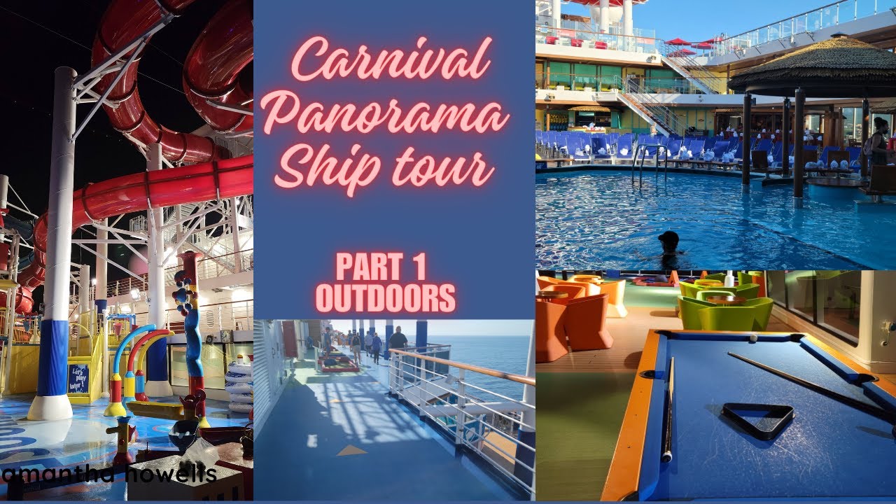 Carnival Panorama Ship tour | Part 1| Outdoors - YouTube