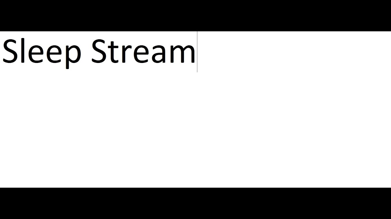 Sleep Stream 1 - YouTube