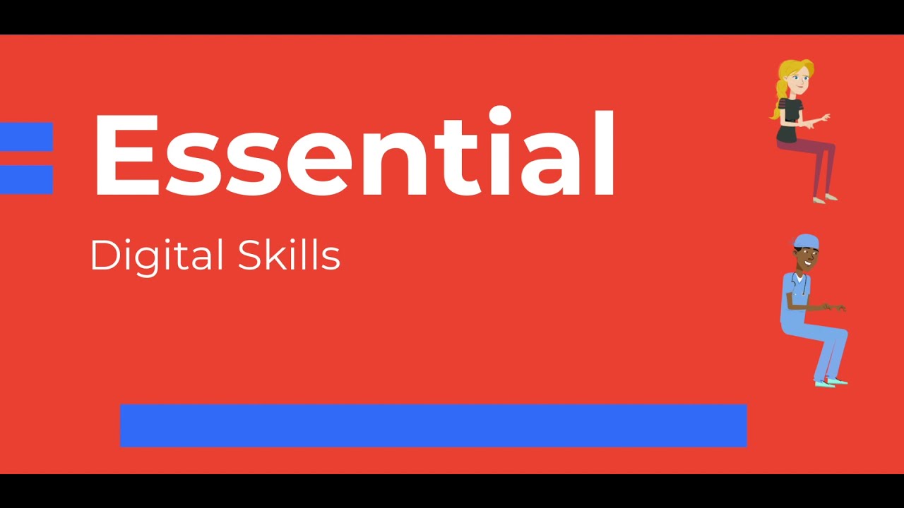 Essential Digital Skills - YouTube