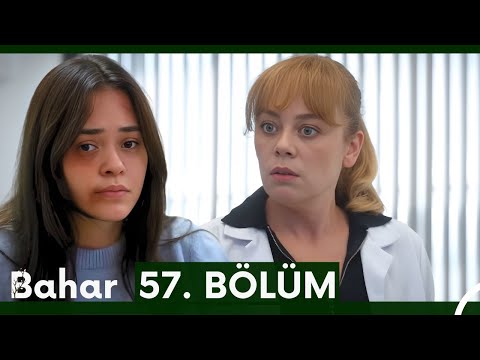 Bahar 57. Bölüm | Turk Dizi 2025💔