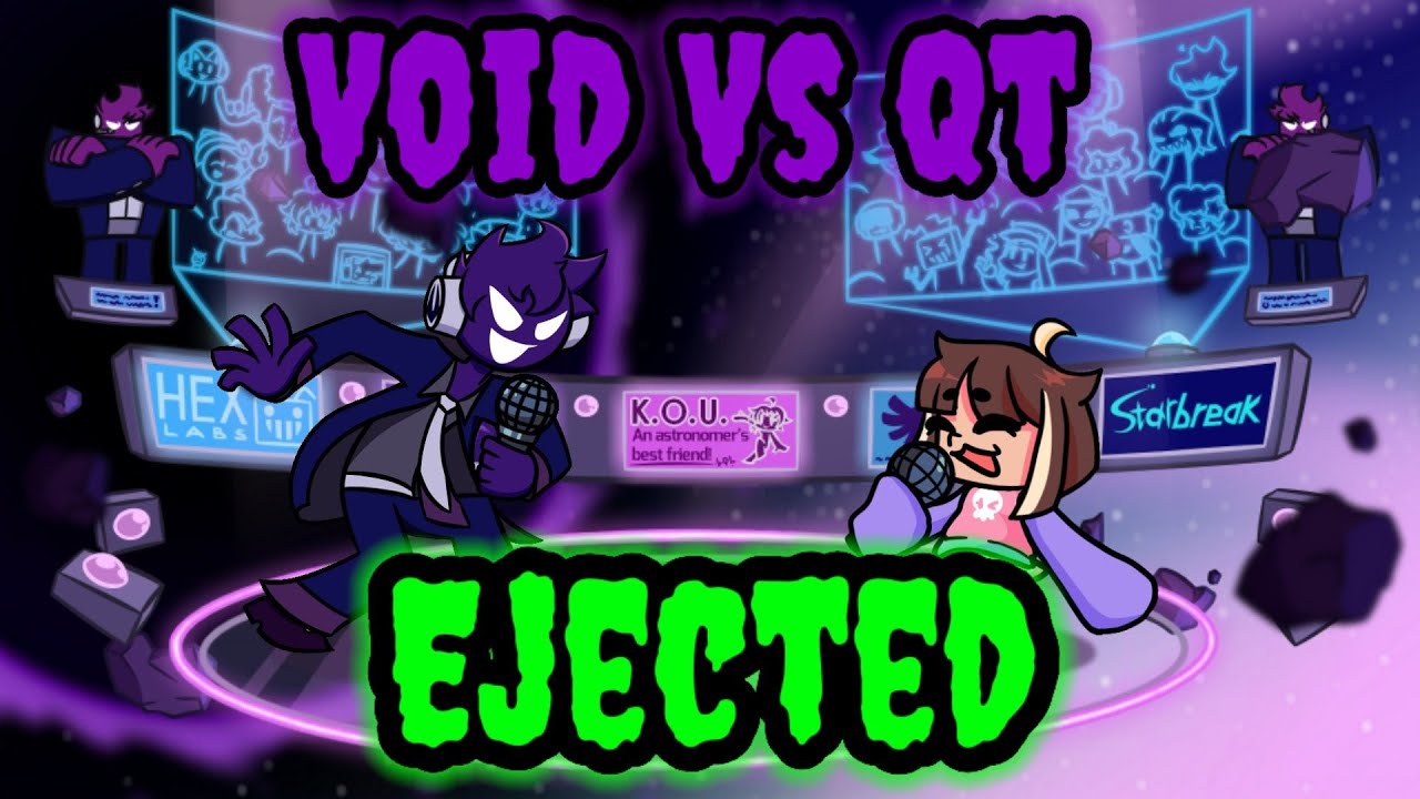 Fnf Ejected But Void and Qt Sings It - YouTube