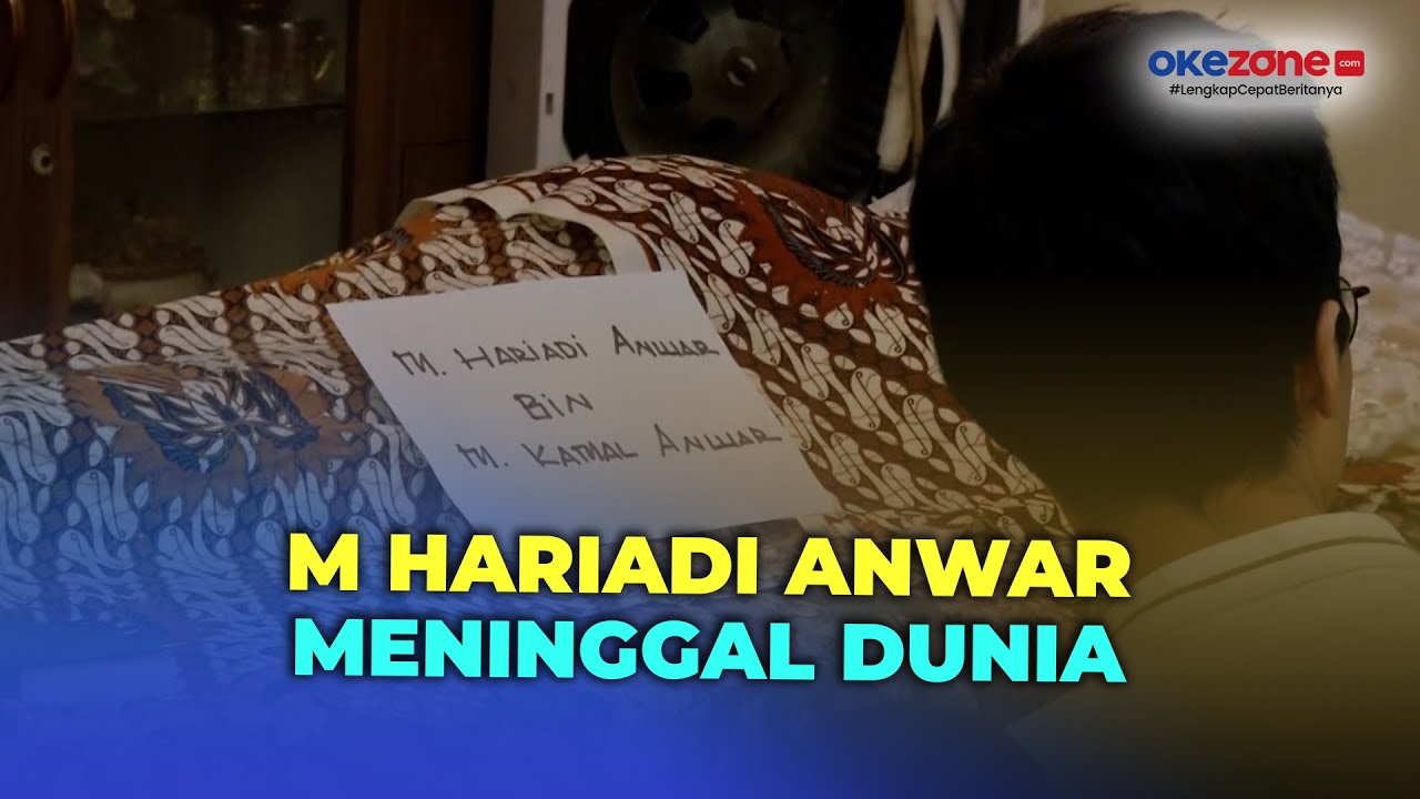 Anggota DPRD DKI Jakarta Hariadi Anwar Meninggal Dunia - YouTube