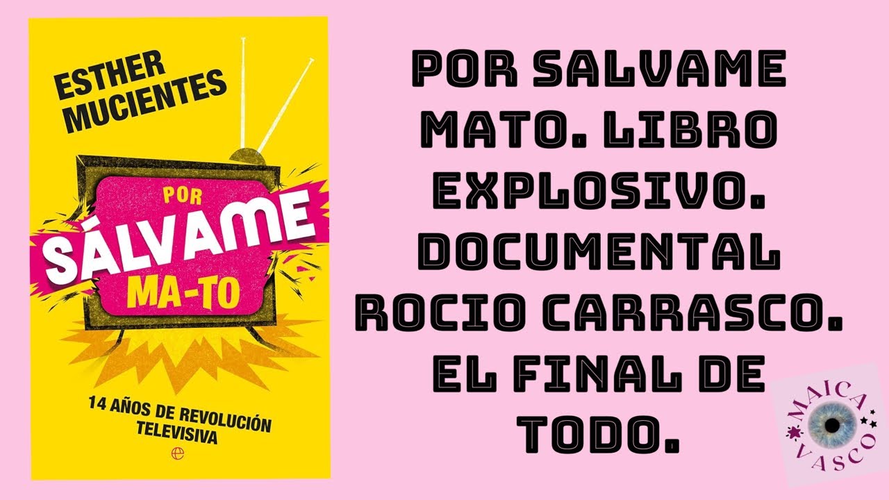 ROCIO CARRASCO ACABO CON TODO: POR SALVAME MATO: LIBRO EXPLOSIVO 💣 ...