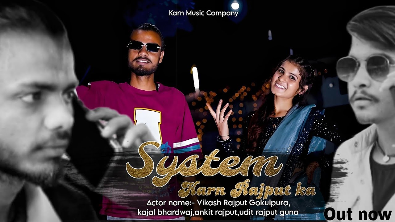 System Karn Rajput Ka !! Official Video Song !! Vikash Rajput [ Karn Music Company] - YouTube