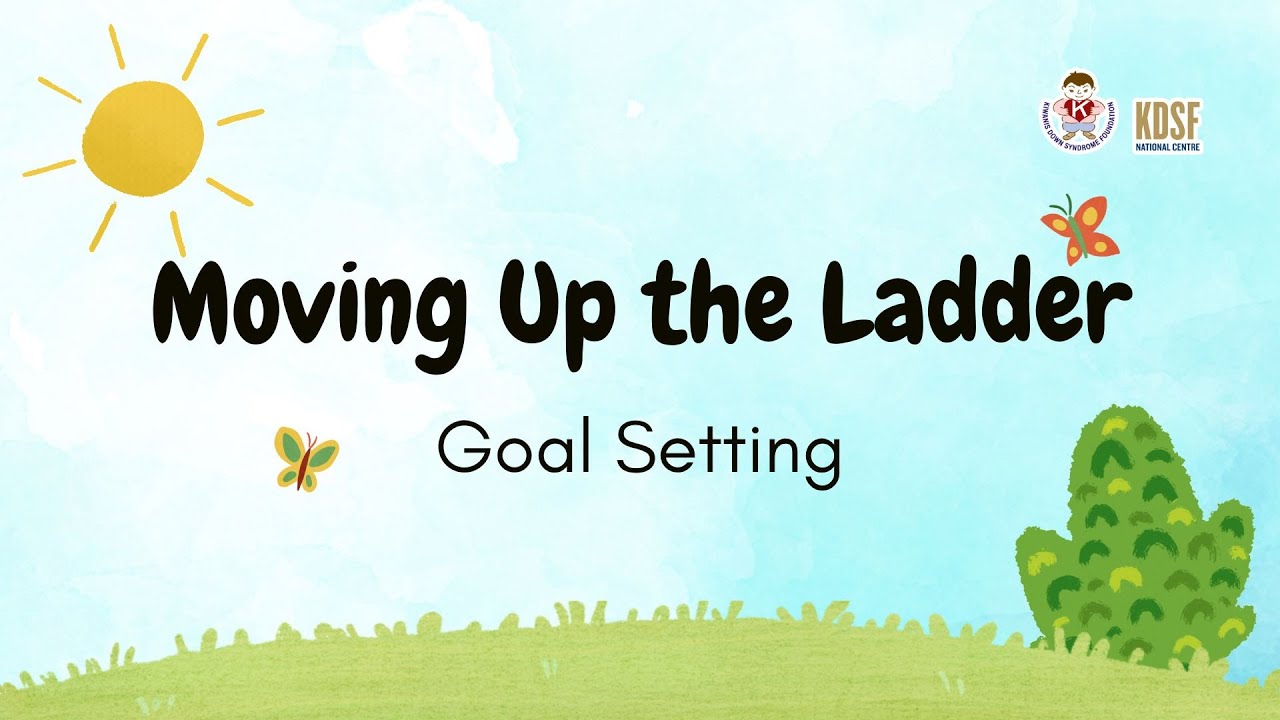 Empowering Parents Series: Moving Up the Ladder - Goal Setting - YouTube