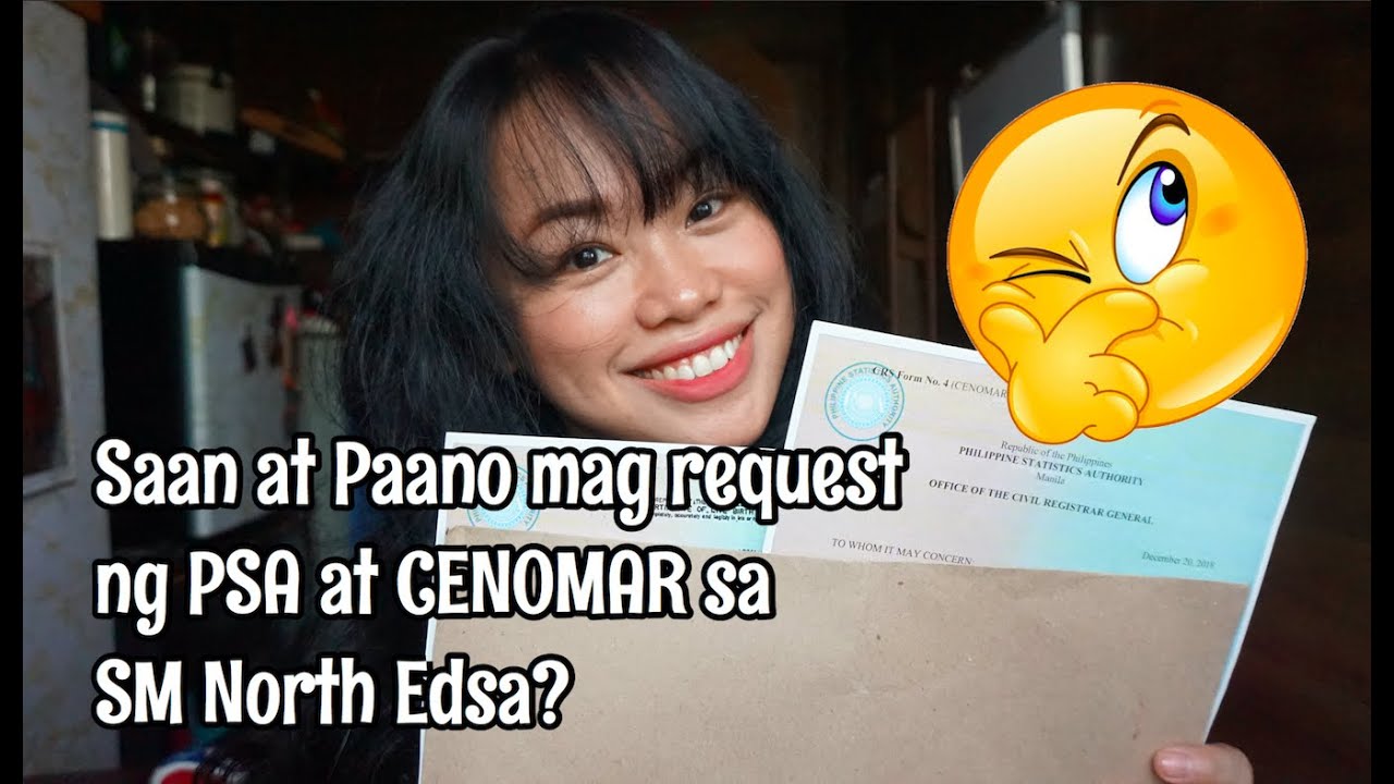 How To Request For PSA CENOMAR At SM North Edsa YouTube how-to-request-for-psa-cenomar-at-sm-north-edsa-youtube