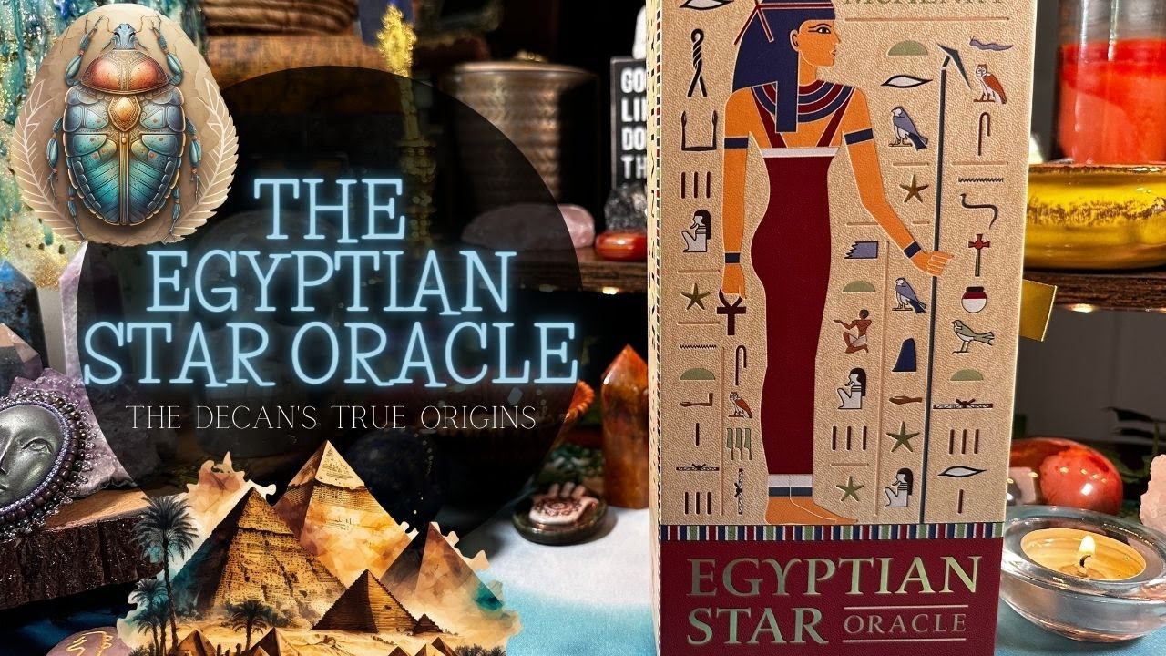 The Egyptian Star Oracle Walk Through The True Origins of the Decans ...
