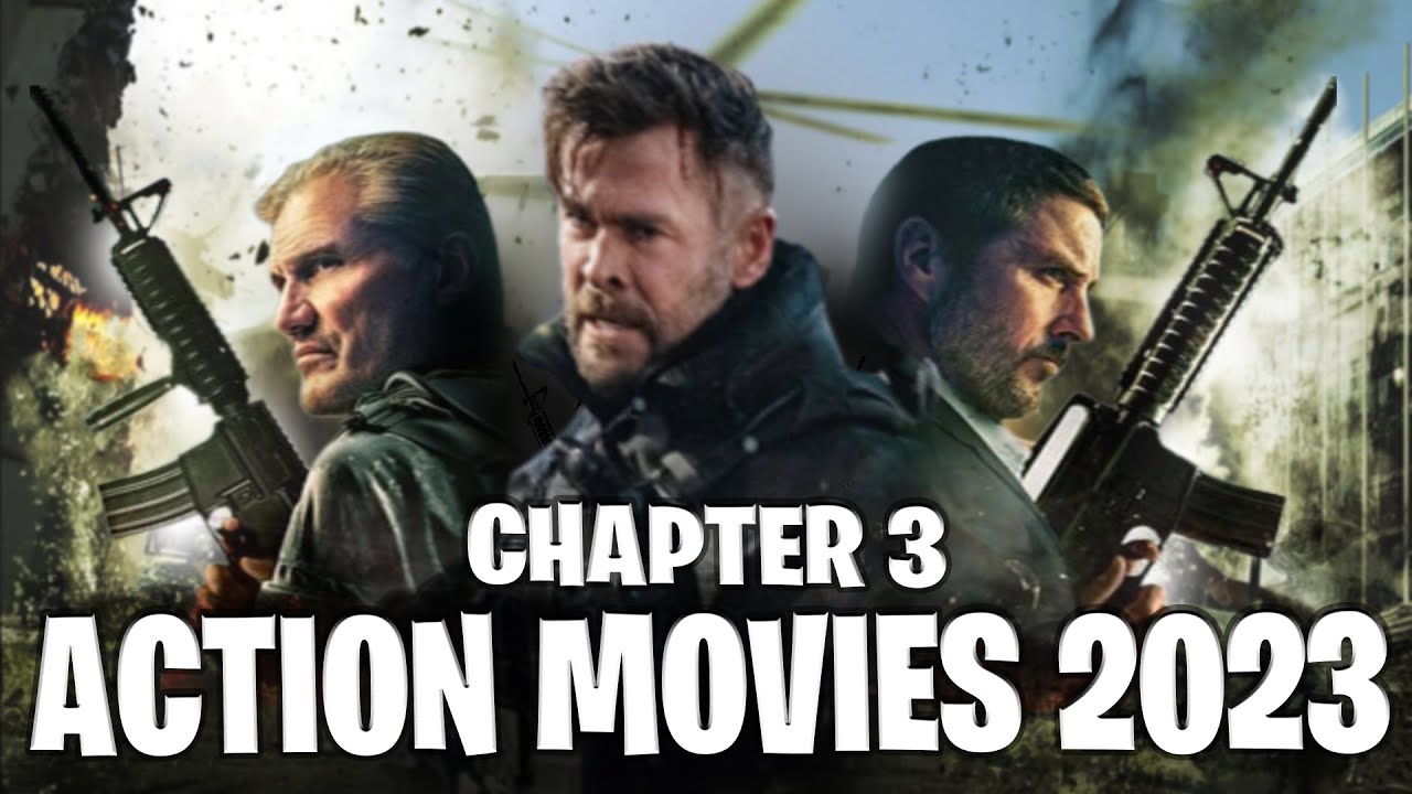 Top upcoming action movies 2023 (chapter 3) - YouTube