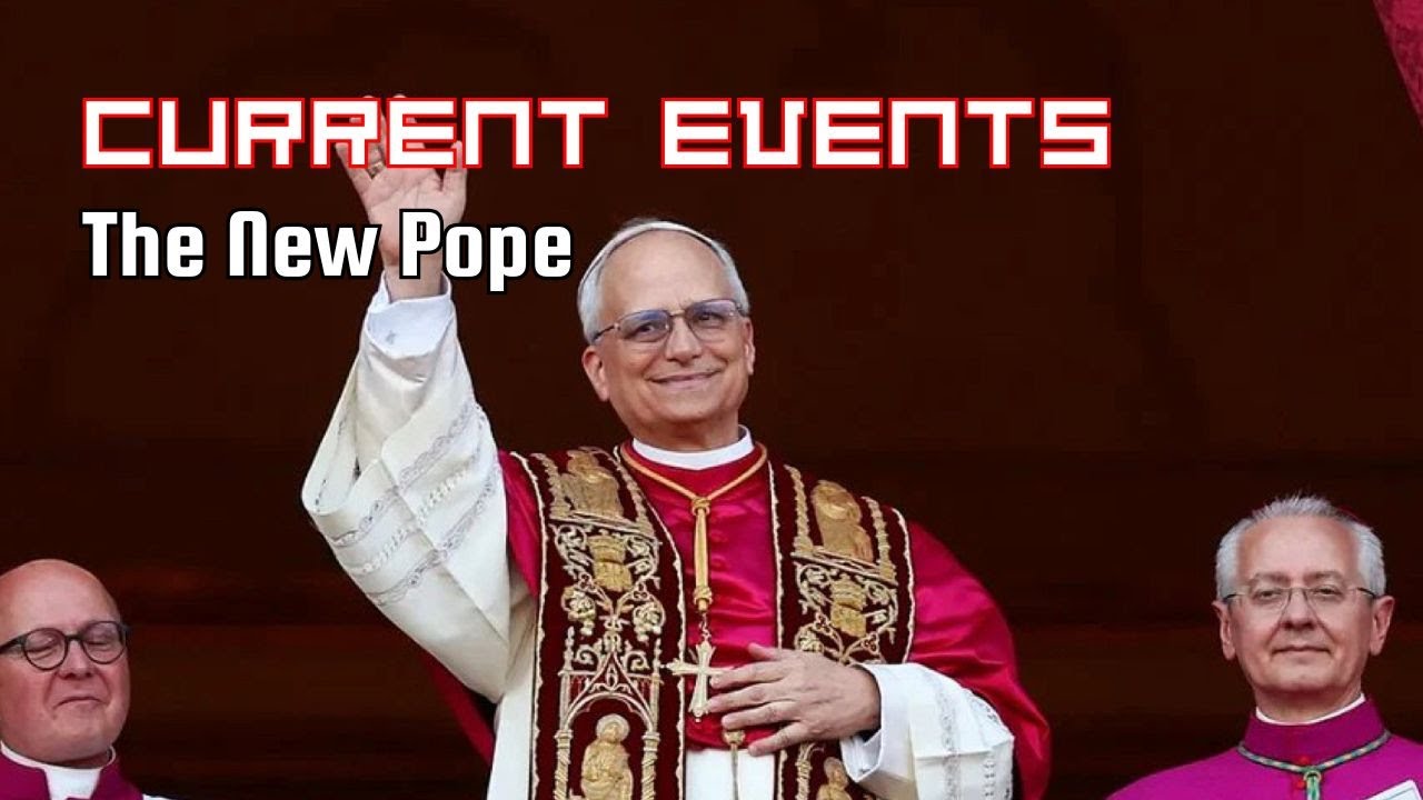 Current Events: The New Pope - YouTube