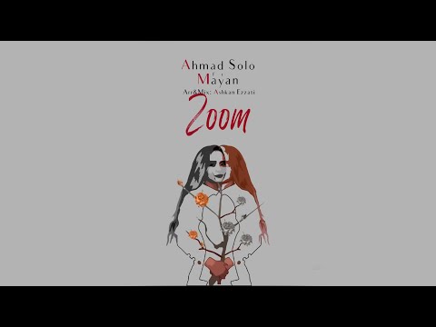 Ahmad Solo - Zoom | OFFICIAL