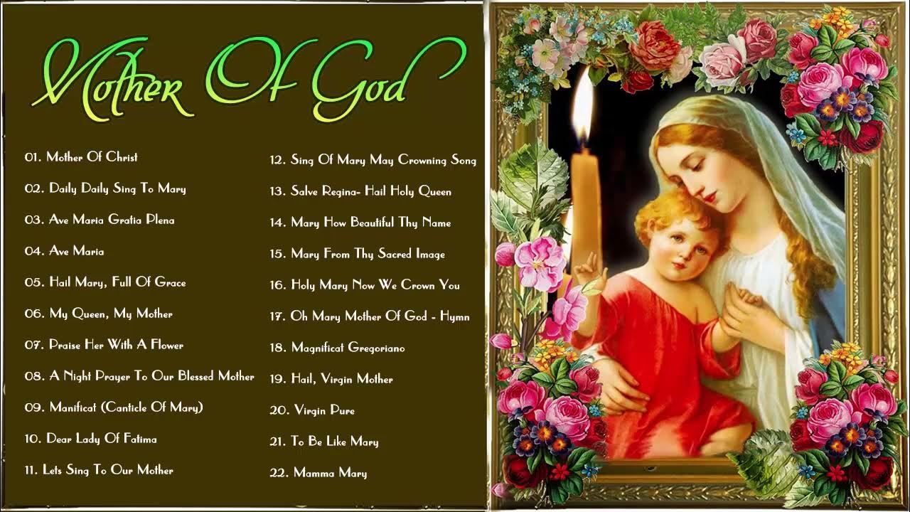Catholic Songs To Mary, Holy Mother Of God! Songs To Mary, Holy Mother ...