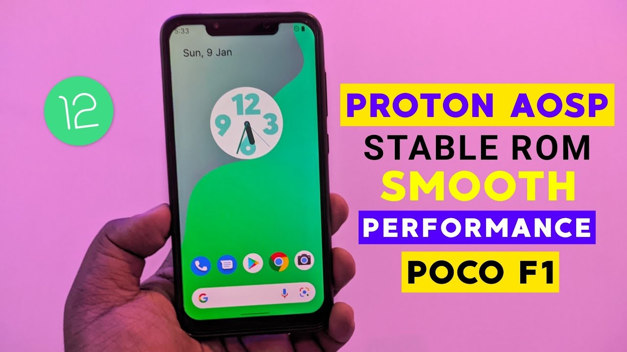 🎮ProtonAosp v12.2.0 for POCO F1 | Android 12 Rom Review | Stable UI ...