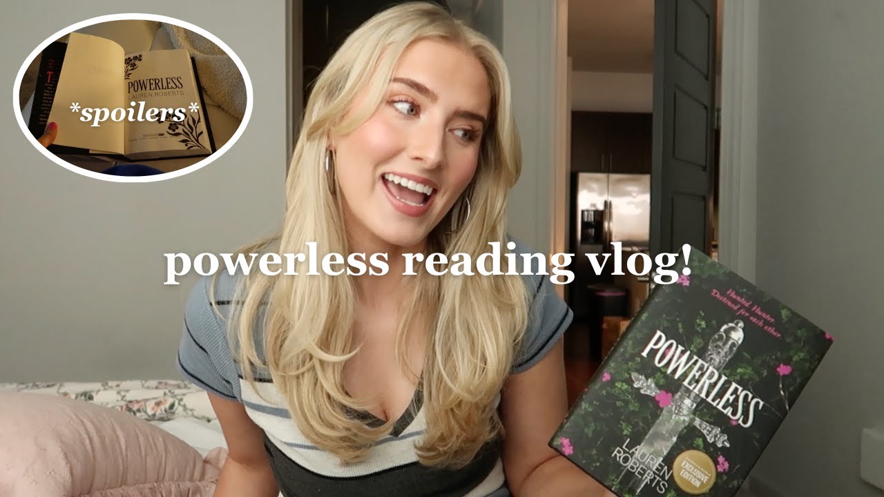 powerless reading vlog *spoilers* - YouTube