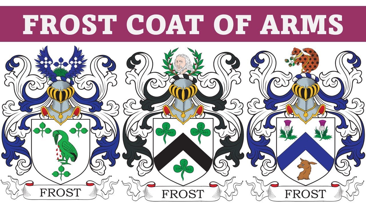 Frost Coat of Arms & Family Crest - Symbols, Bearers, History - YouTube