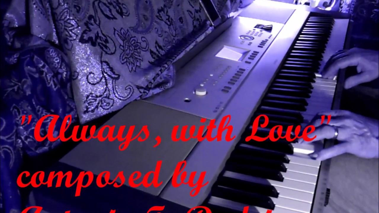187. my composed songs, "Always, with Love", - YouTube