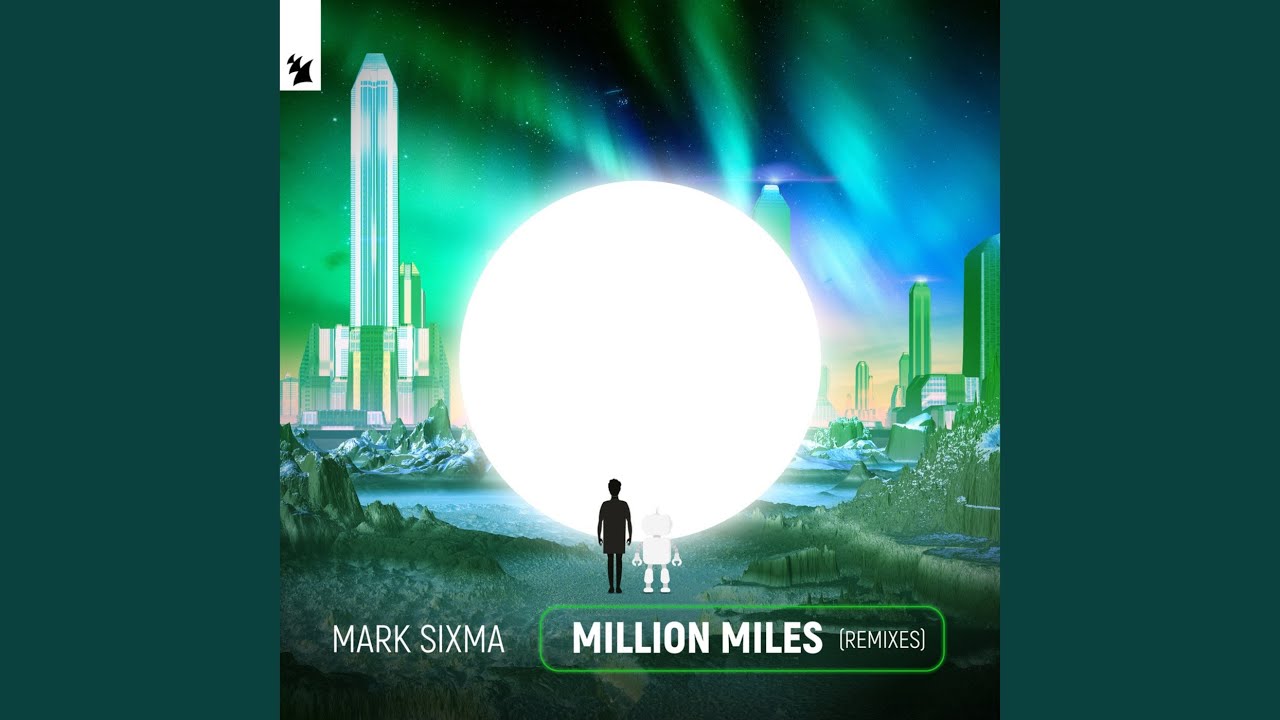 Million Miles (Mark Sixma Club Mix) - YouTube