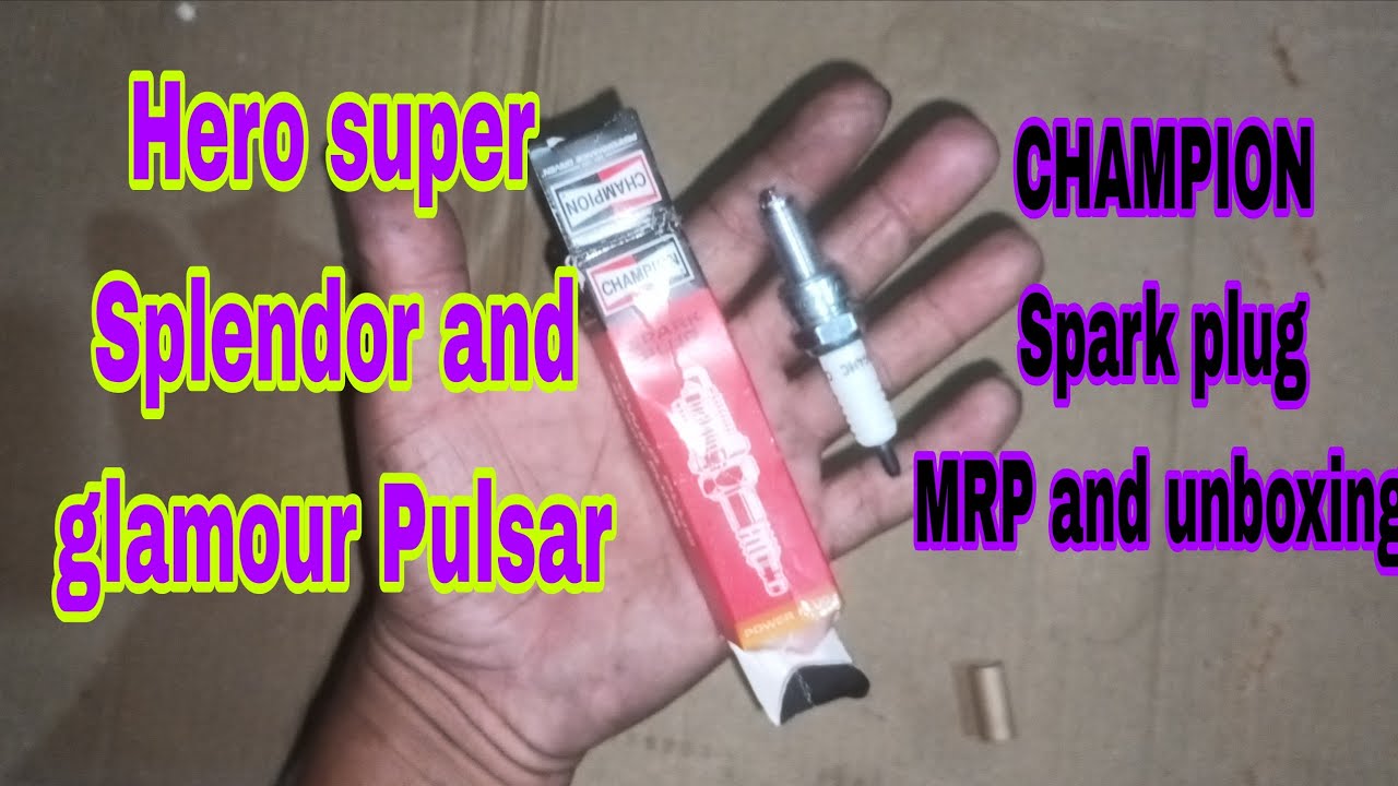 CHAMPION SPARK PLUG MRP AND UNBOXING HERO SUPER SPLENDOR AND GLAMBER ...