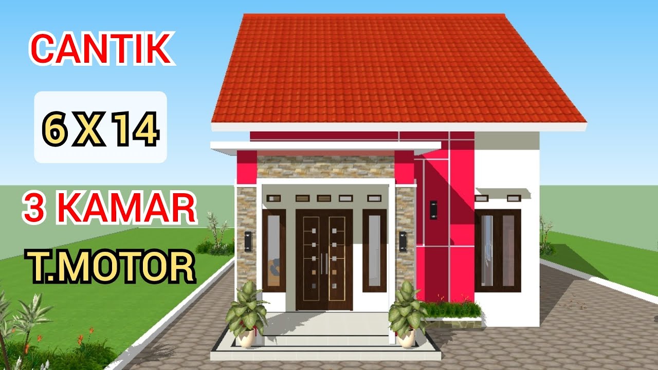 Desain Rumah Minimalis 6x14 Meter - 3 Kamar Tidur dan Garasi Motor ...
