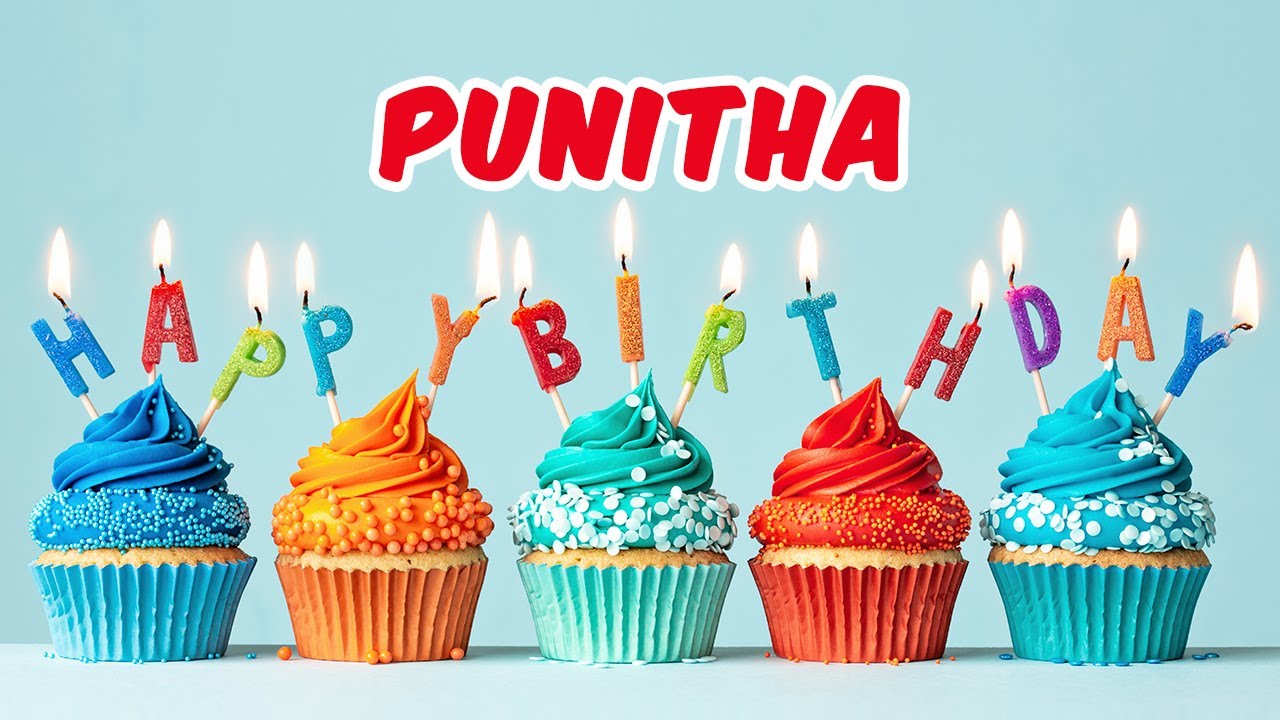 PUNITHA Happy Birthday Song – Happy Birthday to You | Sing my Day - YouTube