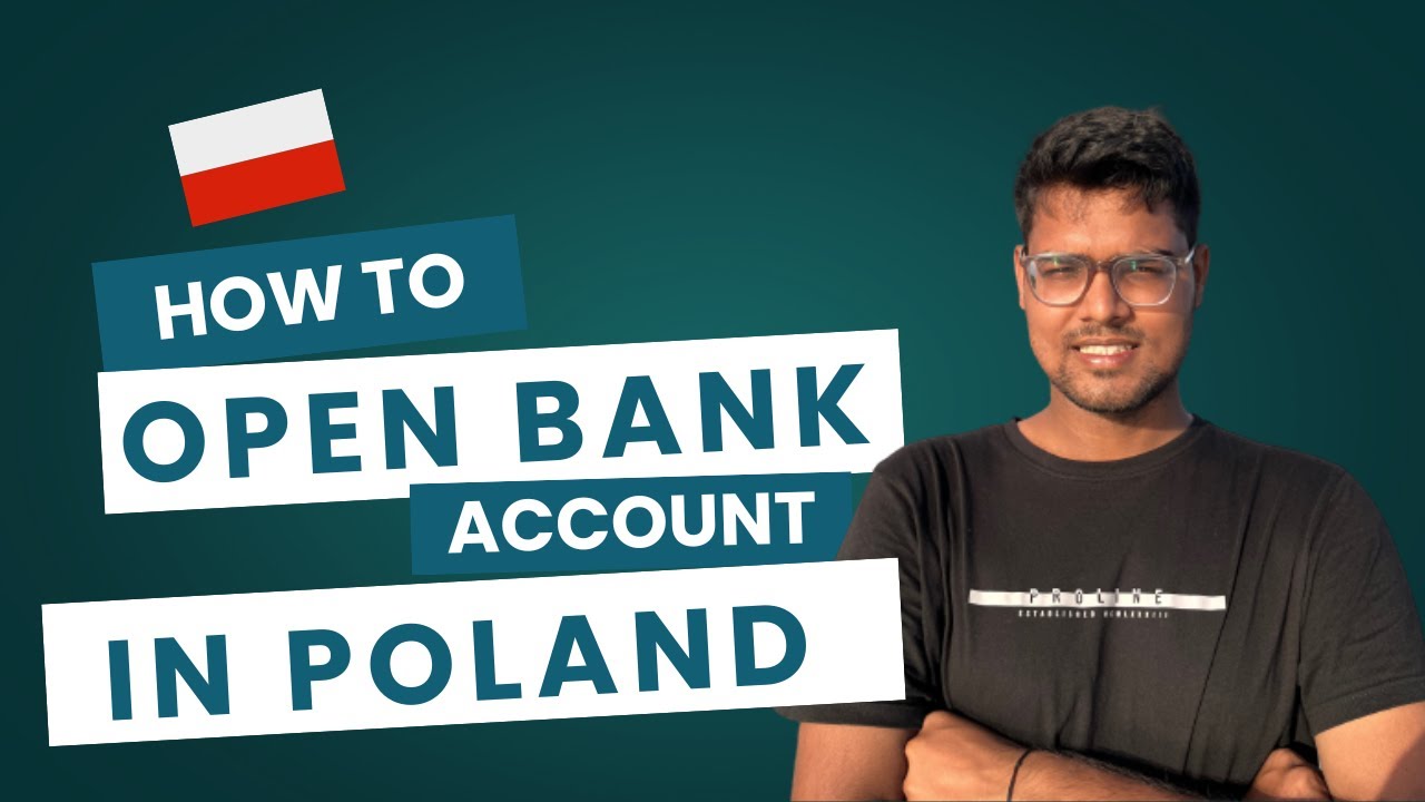 How To Open Bank Account In Poland For Students And Expats - YouTube
