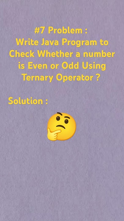 #7 Problem : Program to Check Whether a number is Even or Odd. #java #programming #coding # ...