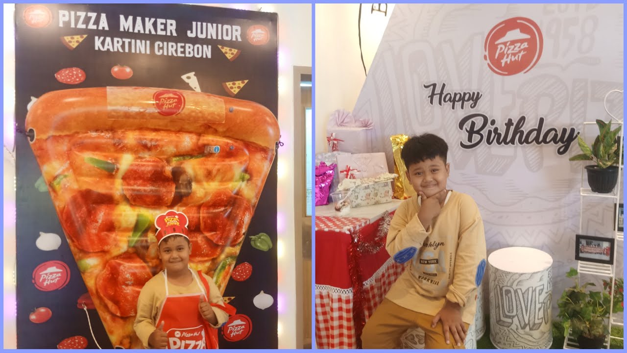 LEZATNYA MAKAN PIZZA DI HARI ULANG TAHUN KAKA FARIS!! PIZZA HUT CIREBON ...