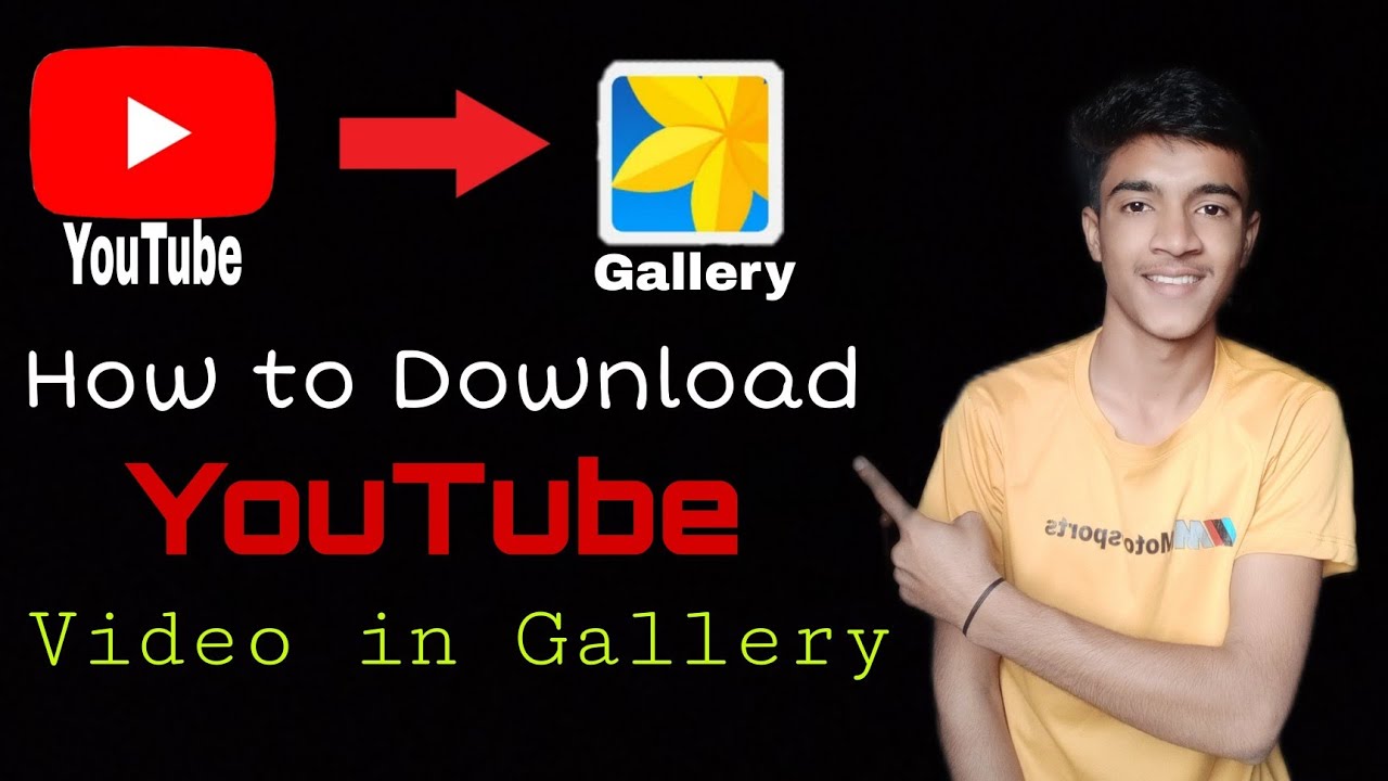 HOW TO DOWNLOAD YOUTUBE VIDEO IN GALLERY WITH APP || YOUTUBE VIDEO ...