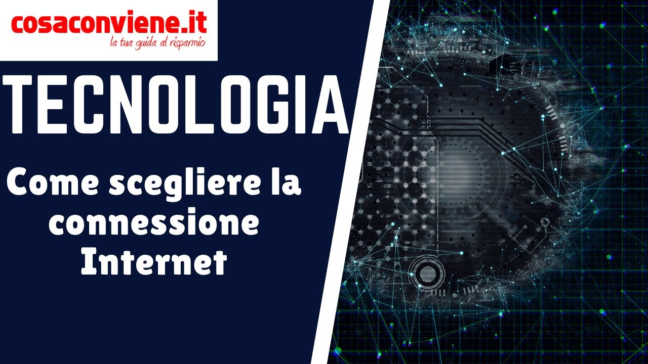 Come scegliere la connessione internet - YouTube