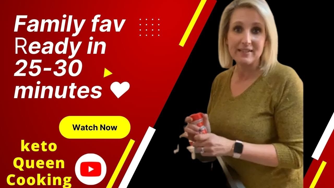 Family Favorites ready in 25 to 30 minutes | Keto Queen Cooking | - YouTube