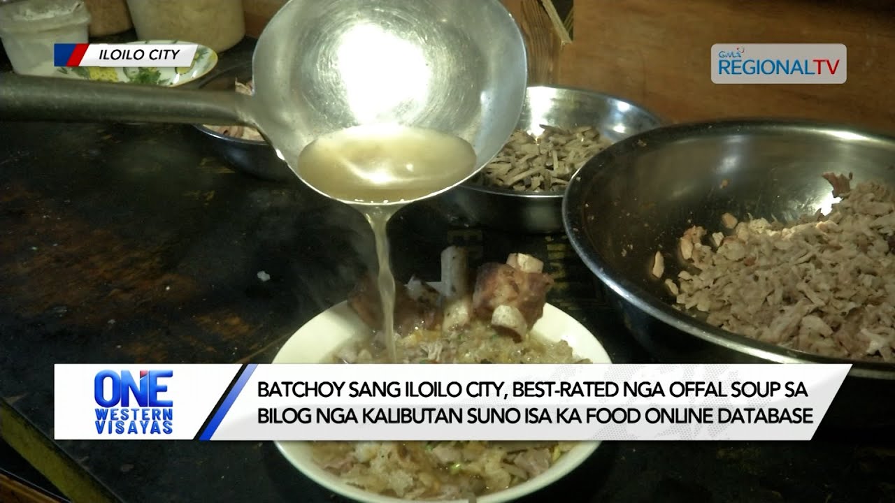 One Western Visayas: Batchoy sang Iloilo City, best-rated nga offal ...