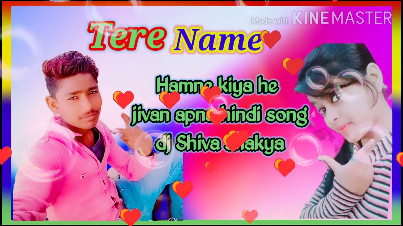 Tere Naam Humne Kiya Hai Jeevan Apna Sara Sanam DJ Shiva shakya - YouTube