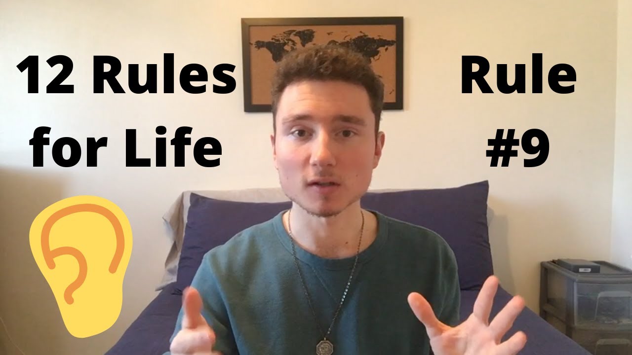 12 Rules for Life – Rule 9 - YouTube