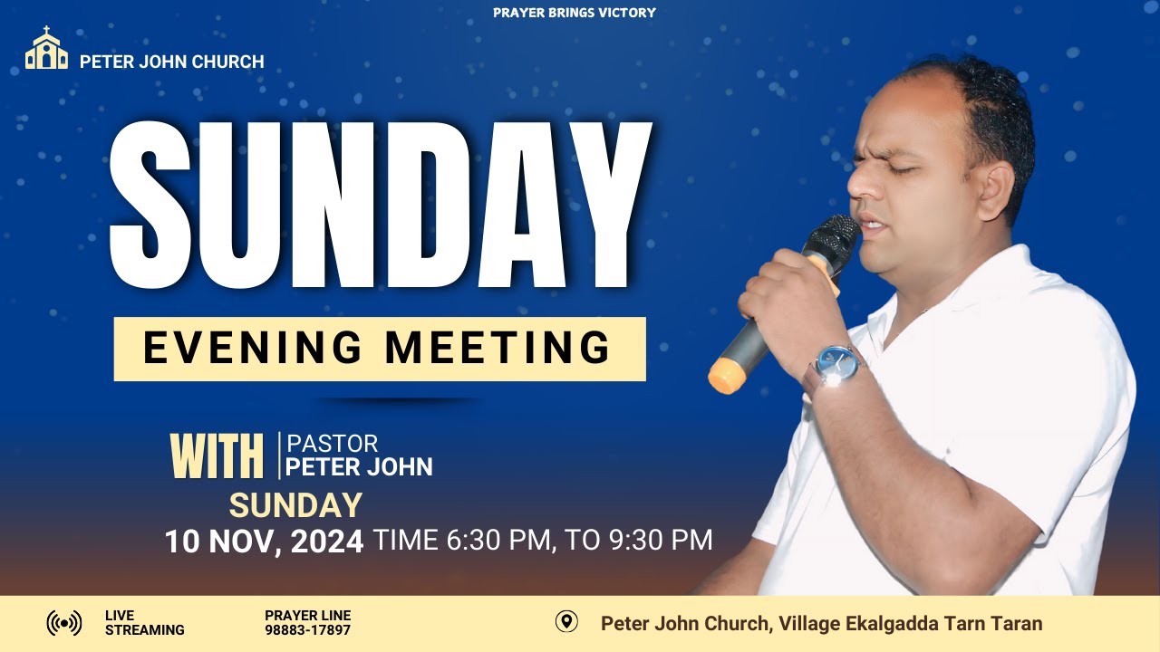10-11-2024 Sunday Evening Meeting Live Streaming Peter John Church ...