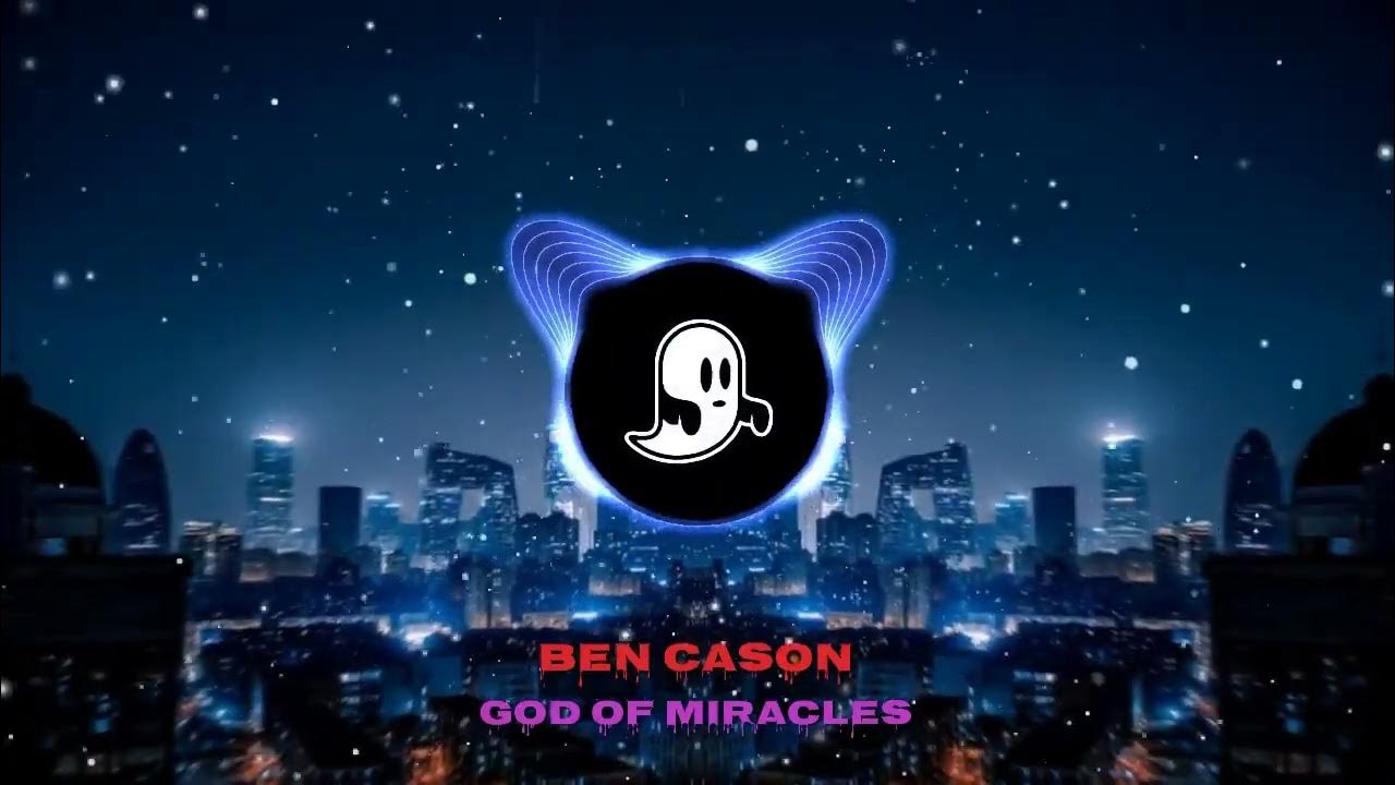 Ben Cason- God of miracles(lyrics video) - YouTube