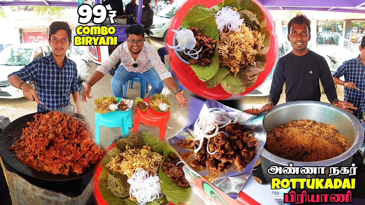 தன்னம்பிக்கையில் உருவான Anna Nagar Rottukadai Biryani | 99 Combo ...