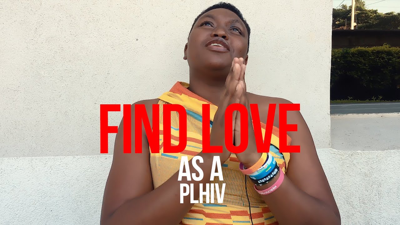 Find love as a PLHIV - YouTube