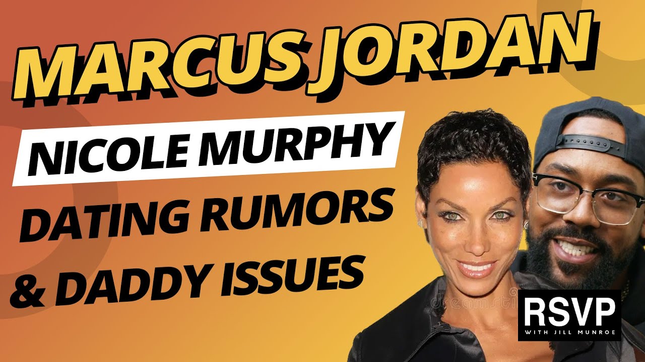Marcus Jordan & Nicole Murphy Dating? - YouTube