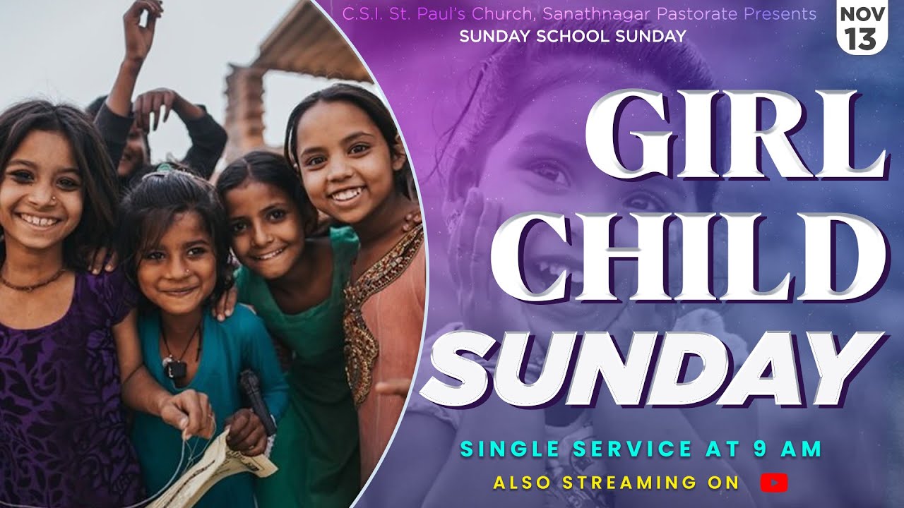 SUNDAY SCHOOL SUNDAY | GIRL CHILD SUNDAY | NOV 13, 2022 | CSI ST. PAUL ...