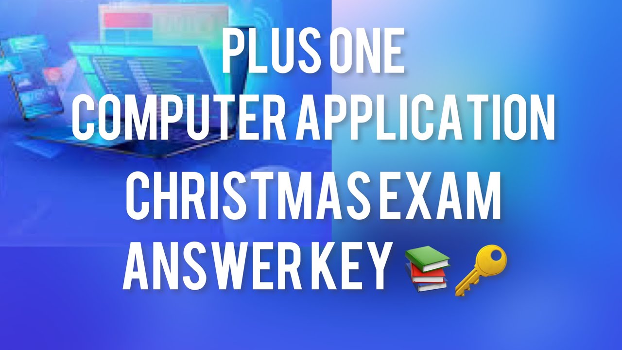 Plus one Computer application Christmas exam answer key | 1&2 questions ...