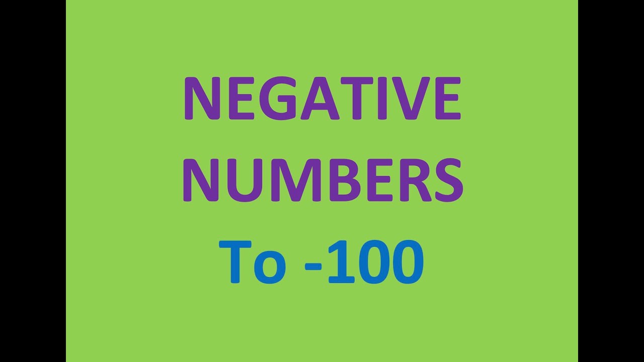 NEGATIVE NUMBERS - Numbers to -100 - YouTube