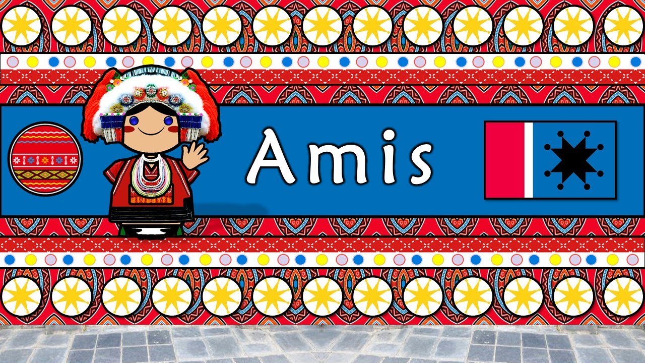 AMIS LANGUAGE, PEOPLE, & CULTURE - YouTube