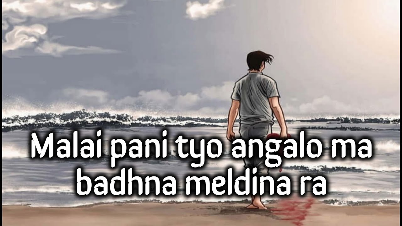 Malai poni tyo angalo ma badhna meldina ra (Timro yaad ma) - @suuugat ...