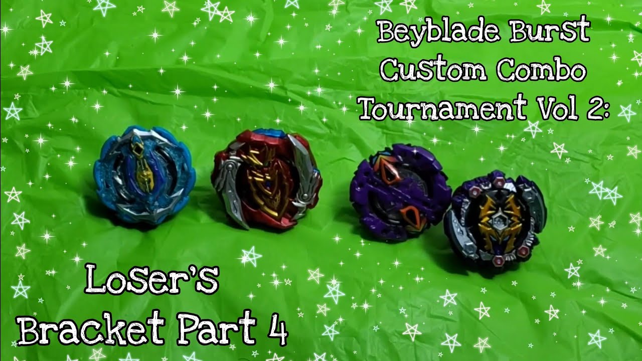 Beyblade Burst Custom Combo Tournament Vol 2: Loser's bracket part 4 ...