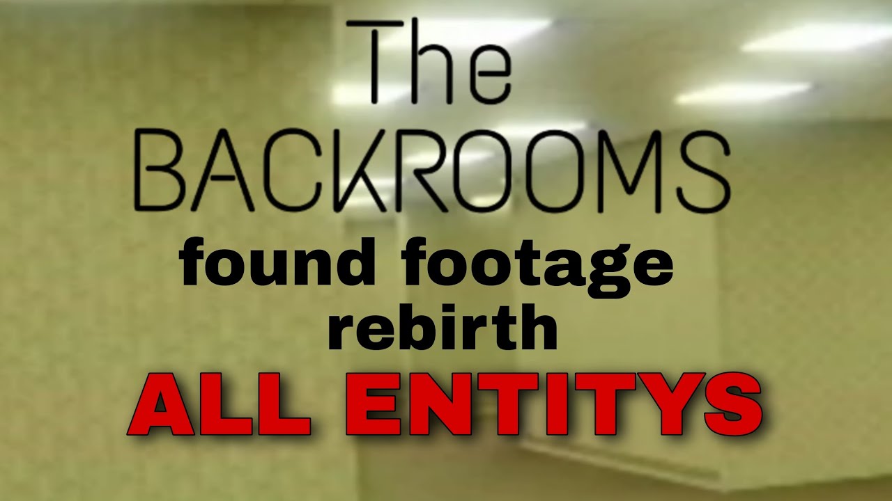 the back rooms rebirth all entities (rec room) - YouTube