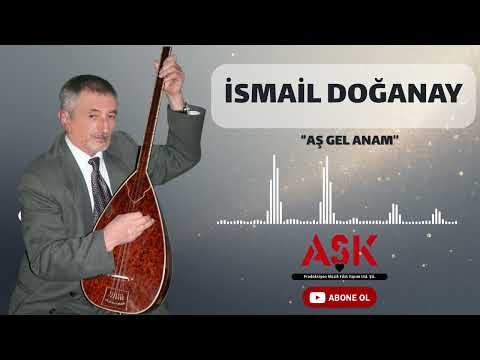 İsmail Doğanay - Aş Gel Anam #aşkprodüksiyon #ankaraoyunhavaları #saz #müzik #visualizer